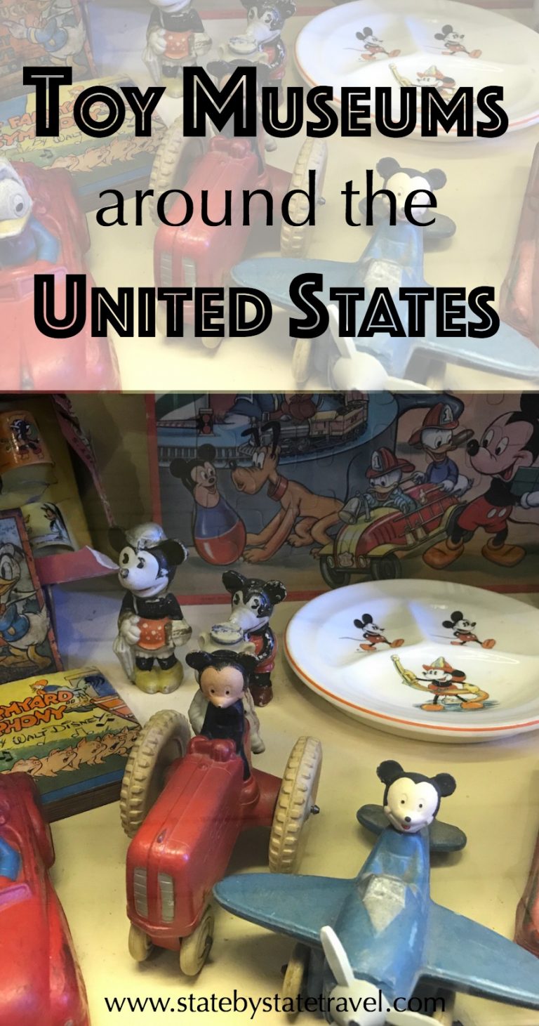 Toy Museums Around the US - State by State Travel